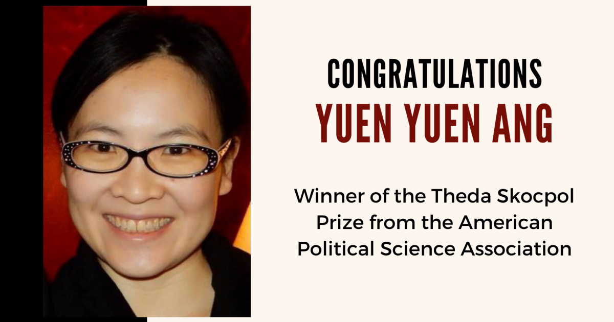 FSI - Dr. Yuen Yuen Ang Awarded Theda Skocpol Prize for Emerging Scholars