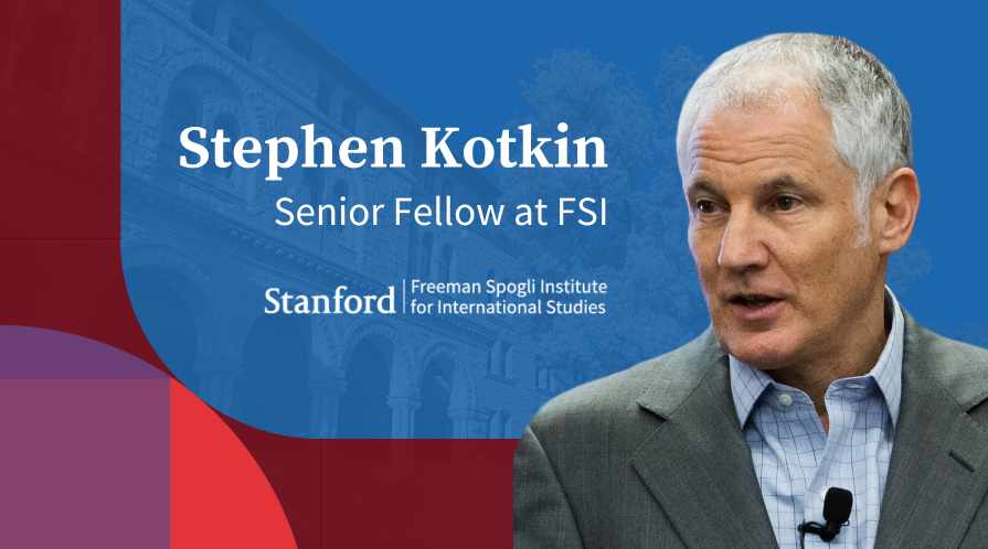 FSI - Russian History Expert Stephen Kotkin Appointed FSI Senior Fellow